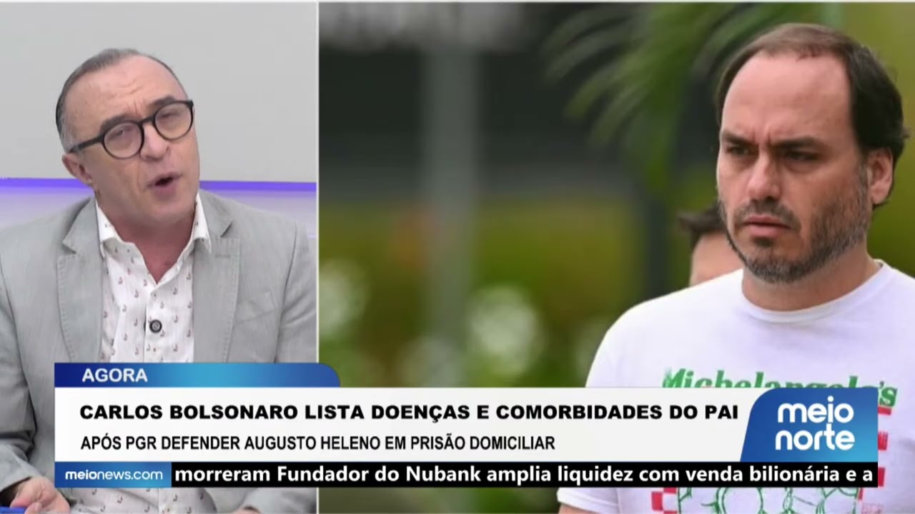 Carlos Bolsonaro lista doenças do pai após PGR defende Augusto Heleno ...