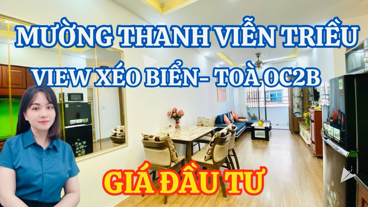 BÁN CĂN HỘ 3506 TÒA OC2B MƯỜNG THANH VIỄN TRIỀU - VIEW XÉO BIỂN, GIÁ ĐẦU TƯ CHỈ 1 TỶ 980