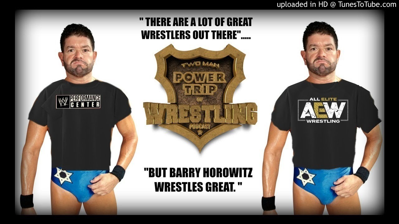 Barry Horowitz On Wanting To Be A Trainer For AEW Or WWE, Why He Had ...