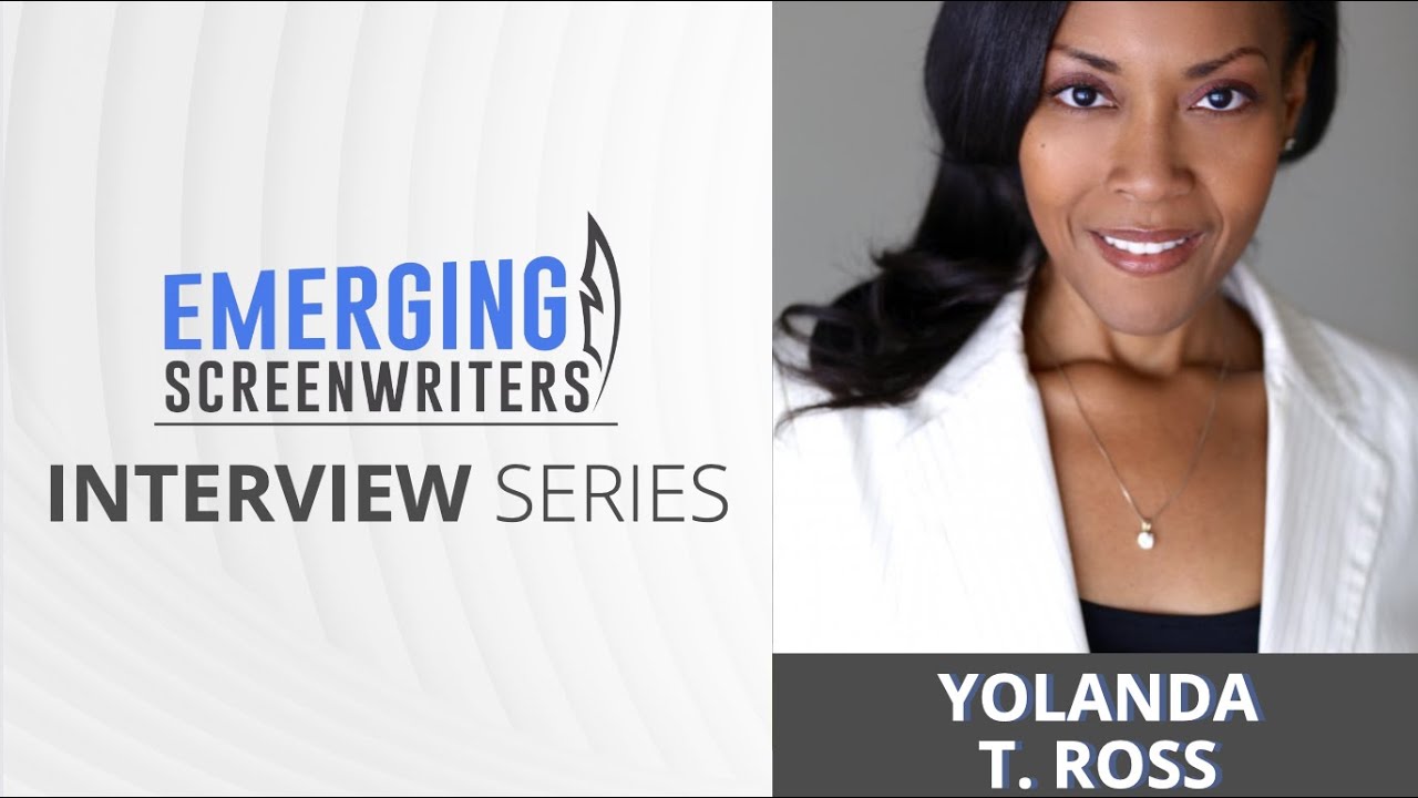 Yolanda T. Ross, Emerging Screenwriter