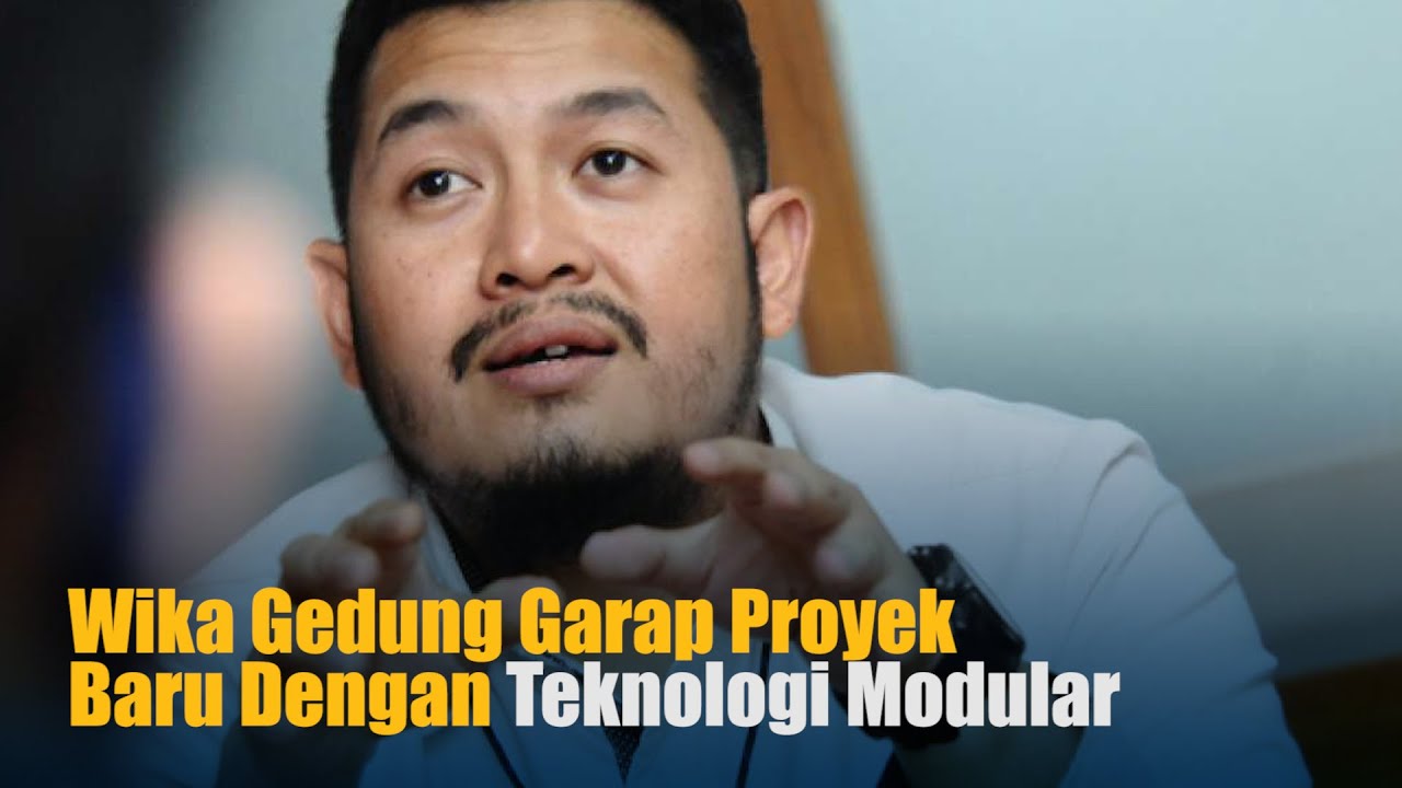 Wika Gedung Garap Proyek Baru Dengan Teknologi Modular