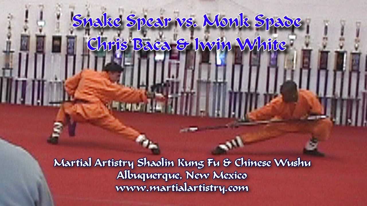 Kung Fu - Wushu Snake Spear vs Monk Spade Albuquerque Martial Artistry ...