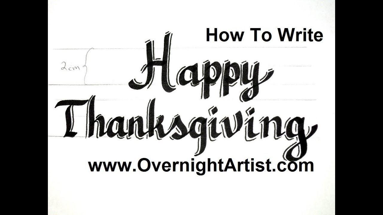How To Write HAPPY THANKSGIVING In Calligraphy Letters YouTube