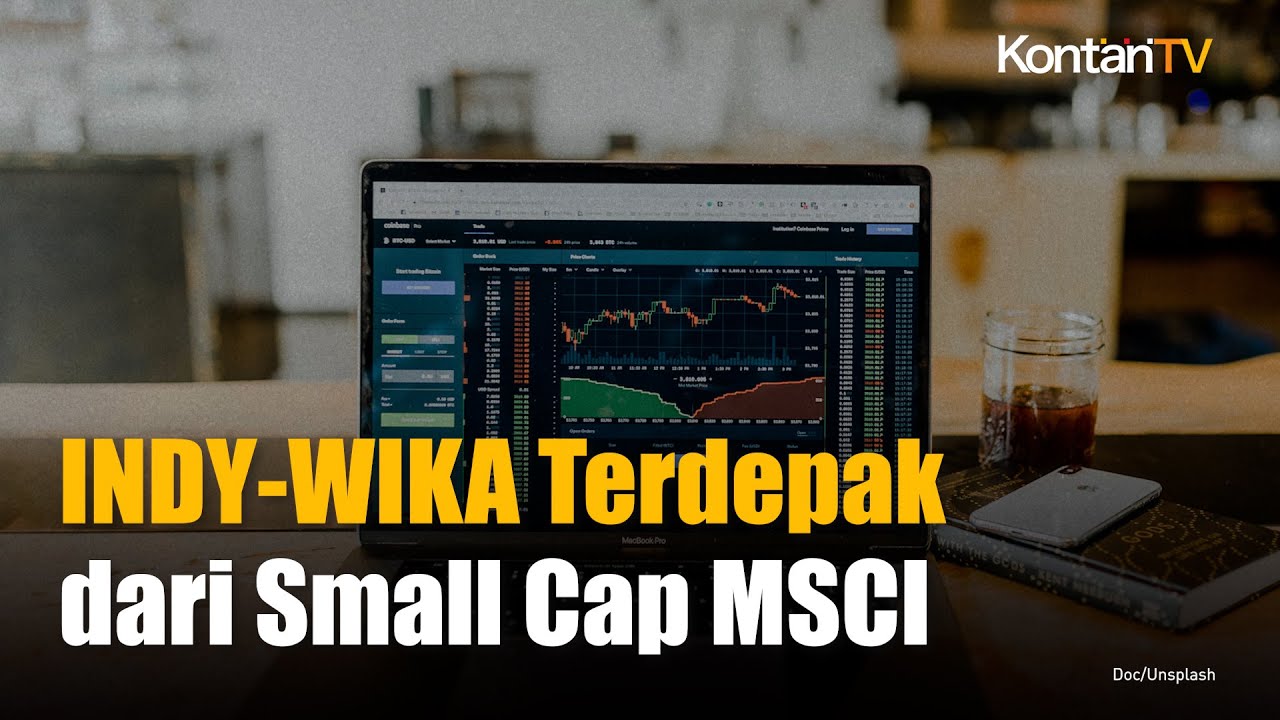 Saham INDY dan WIKA Terdepak dari Daftar MSCI, MTEL dan MBMA Bergabung