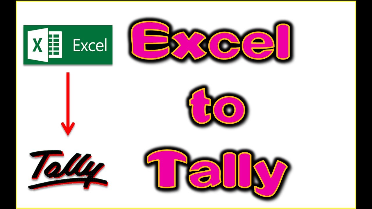How To Import Data From Excel To Tally ERP 9 Export Excel To Tally 