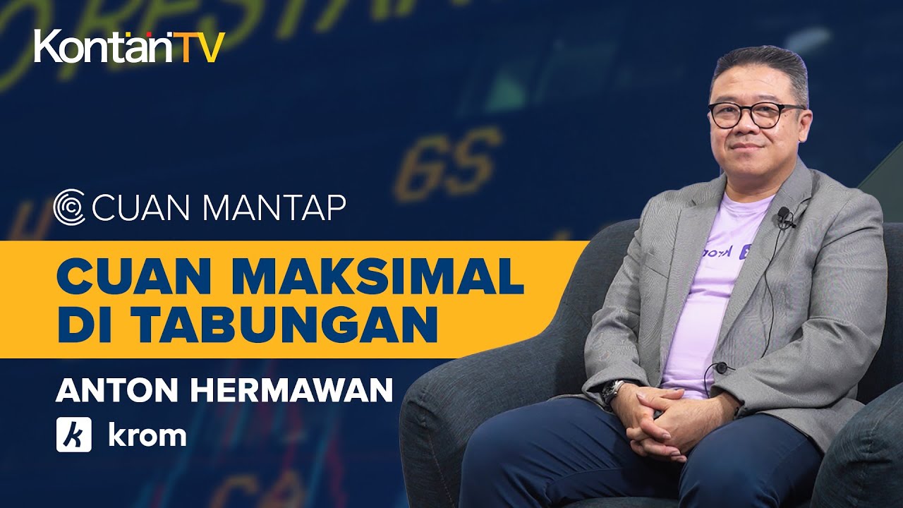 Presiden Direktur Krom Bank, Anton Hermawan Pilih Investasi Maksimal di ...