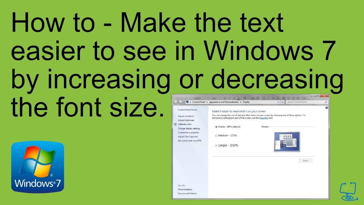 Windows 7 Make The Text On Your Screen Larger Or Smaller YouTube