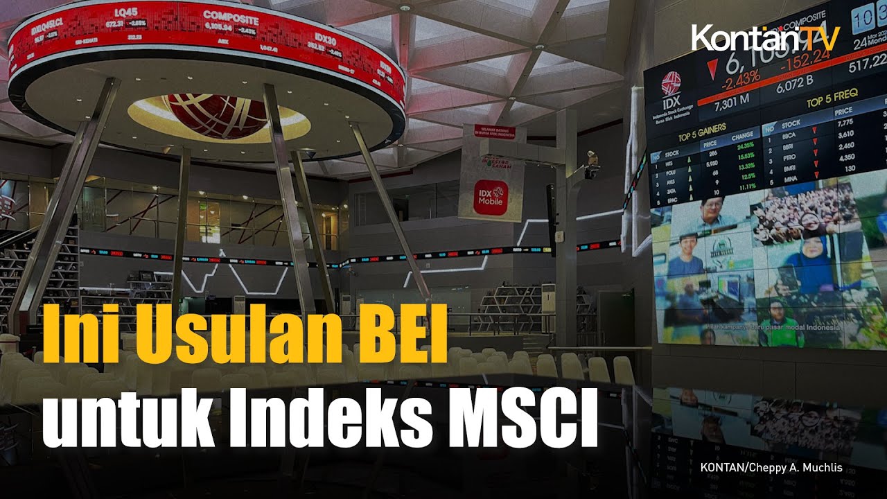 BEI Sarankan MSCI Ubah Kriteria Saham UMA & FCA