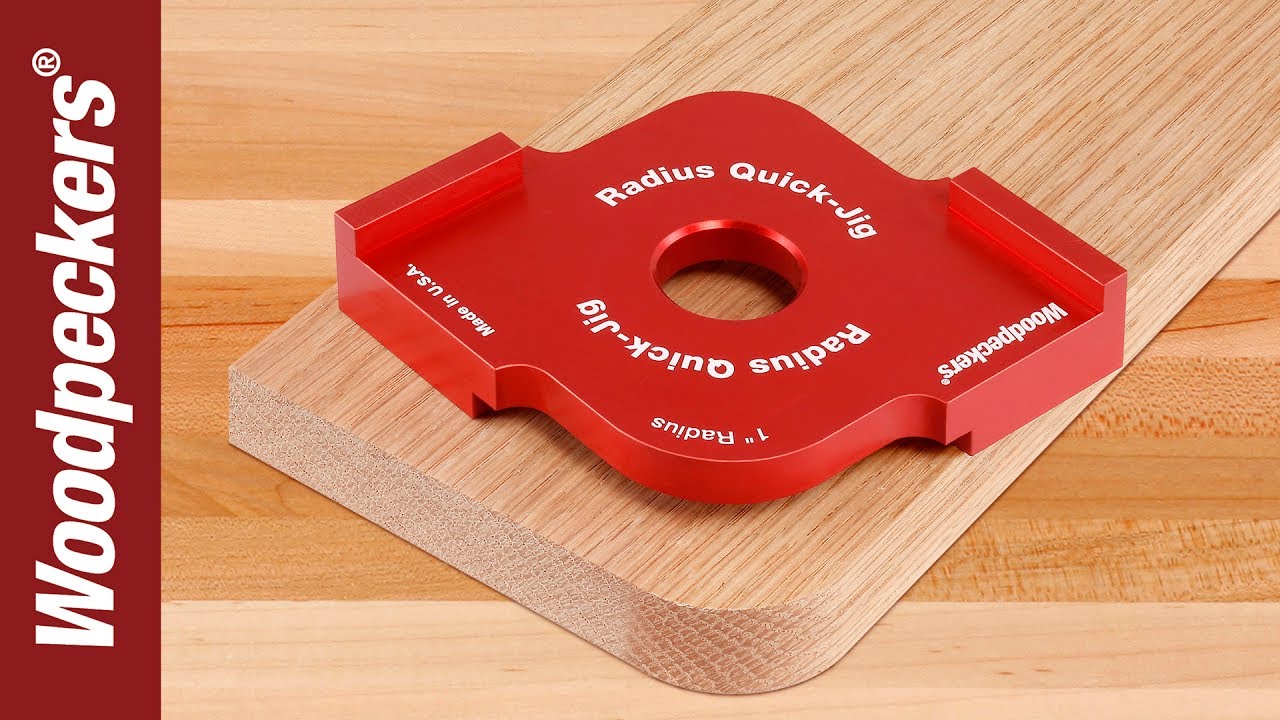 Woodpeckers Corner Radius Quick jig YouTube