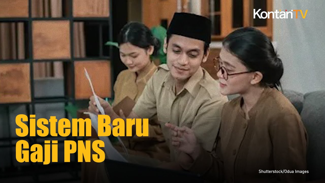 Sistem Single Salary untuk Gaji PNS | KONTAN News