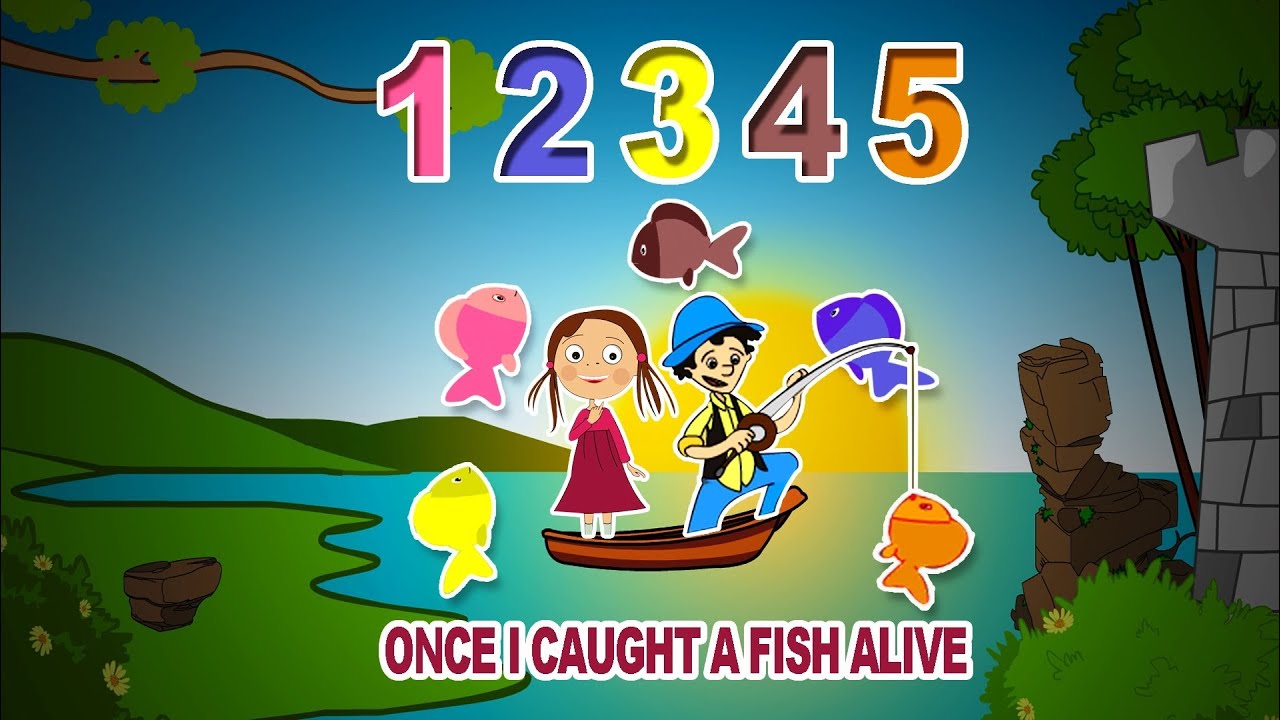 12345 Once I Caught A Fish Alive Nursery Rhyme With Lyrics YouTube