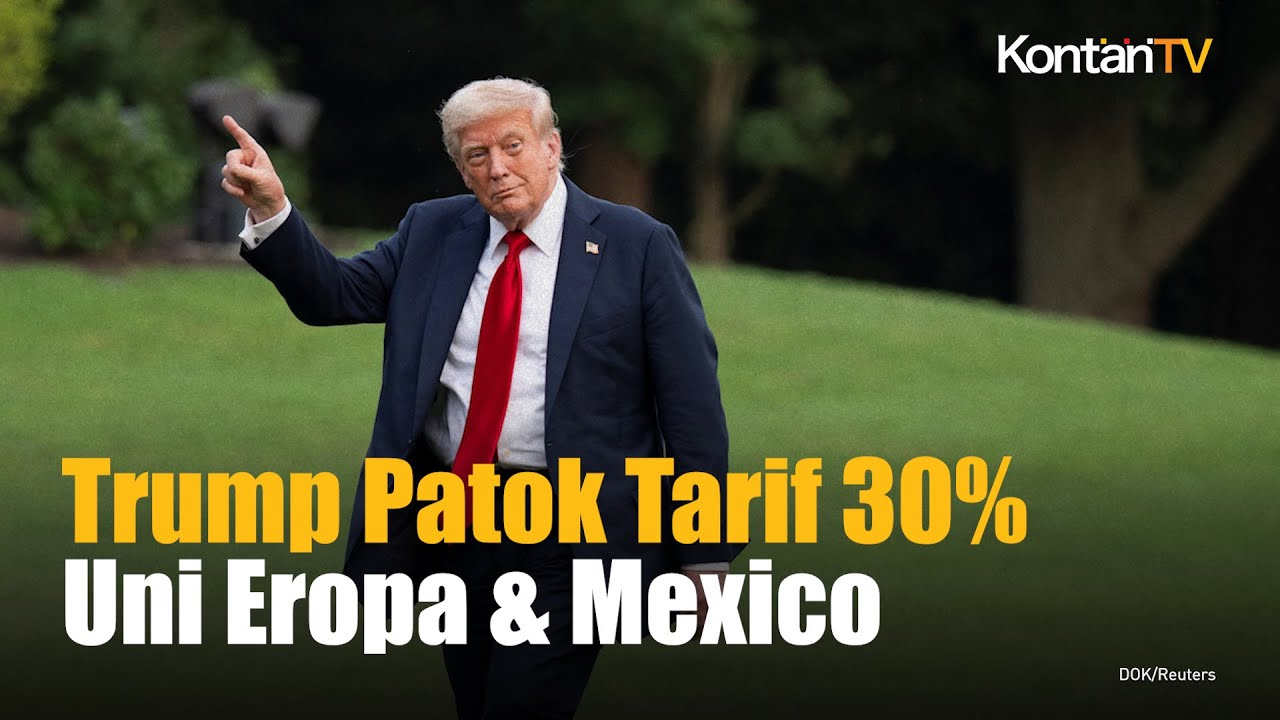 Trump Kembali Kibarkan Bendera Perang, Umumkan Tarif 30% untuk Uni ...