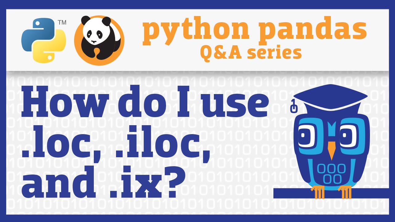PyVideo How Do I Select Multiple Rows And Columns From A Pandas
